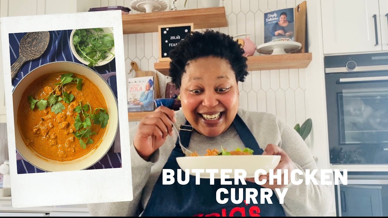 ZOLA’s Feasts Butter Chicken Curry Recipe - YouTube
