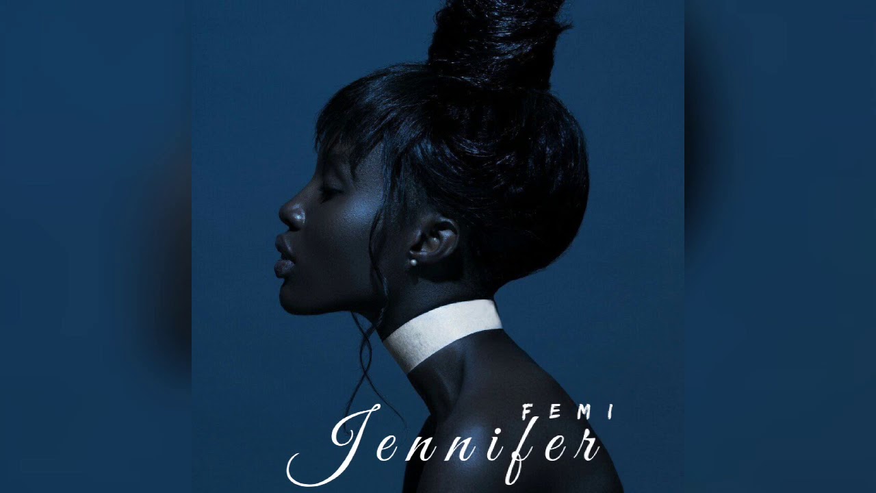 Femi - Jennifer (Audio) - YouTube