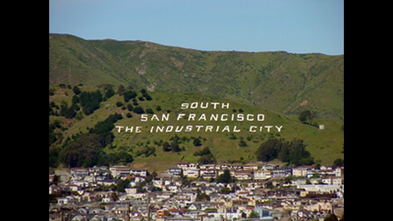 South San Francisco Sign Hill - YouTube