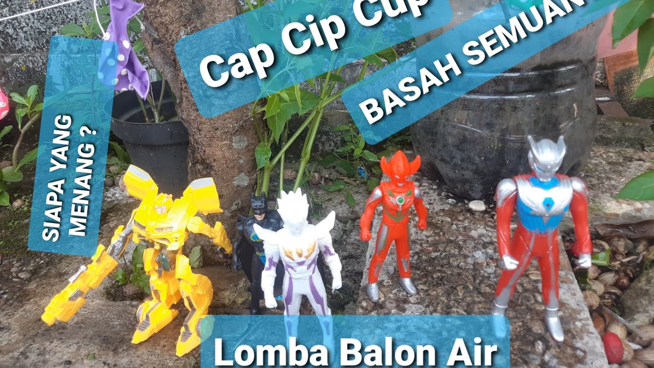 CAP CIP CUP ... SIAPA YANG KENA TEMAN-TEMAN, BALON WARNA WARNI ISI AIR ...