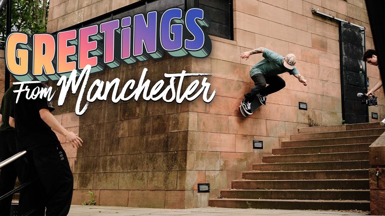 Step inside a flourishing UK skate scene | GREETINGS FROM: MANCHESTER ...