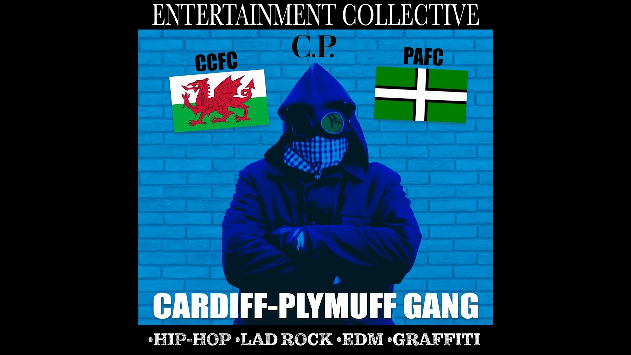 Introducing the CP GANG/CARDIFF-PLYMUFF GANG- ENTERTAINMENT COLLECTIVE ...