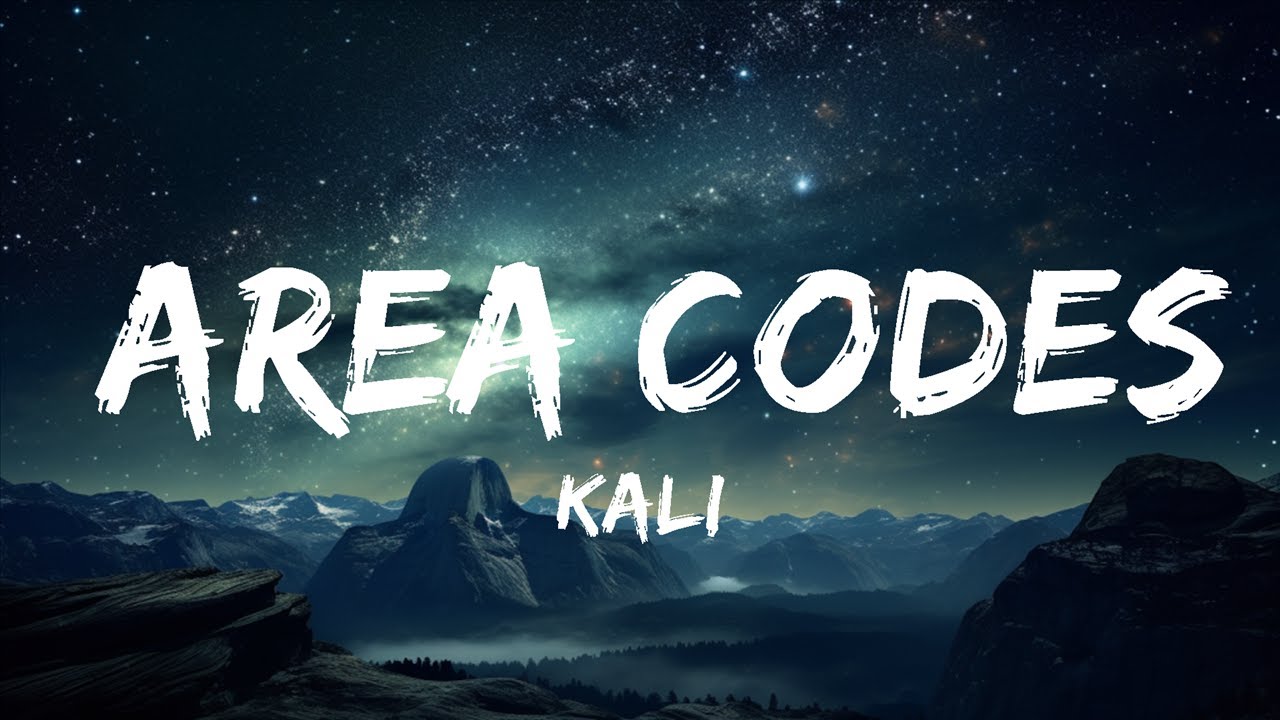 Kali - Area Codes (Lyrics) | 15p Lyrics/Letra - YouTube