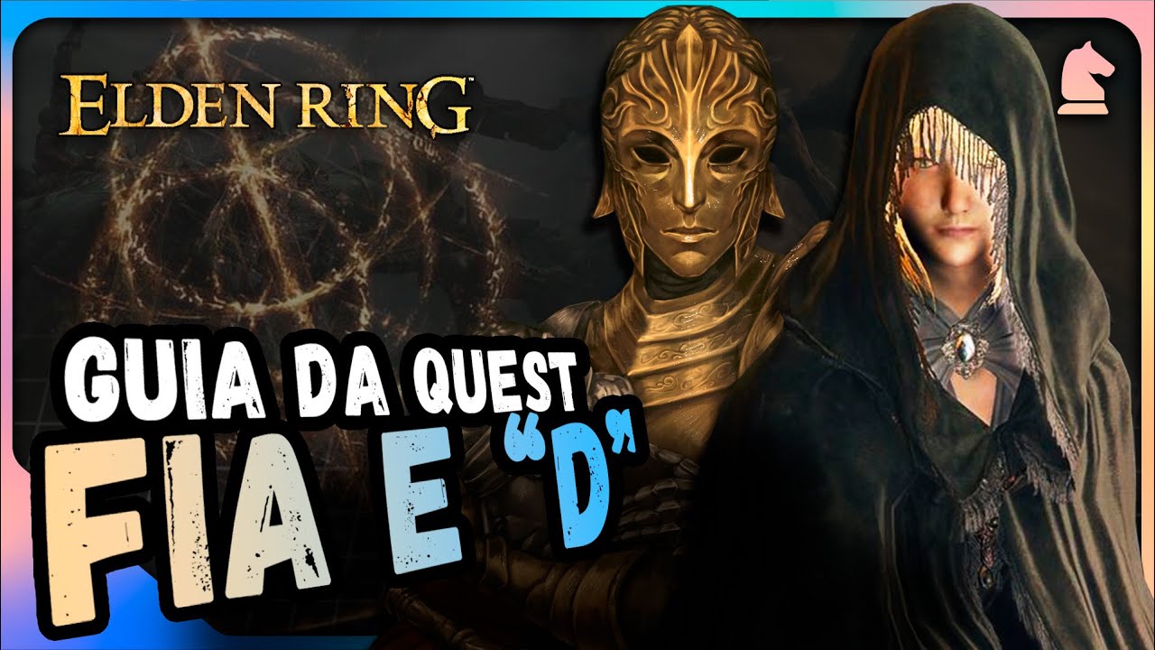 ELDEN RING: Guia Quest FIA e D (Libera Final Era do Crepúsculo) - YouTube