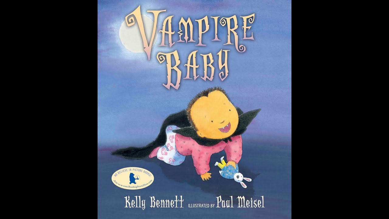 Vampire Baby a picture book Read Aloud by author Kelly Bennett - YouTube
