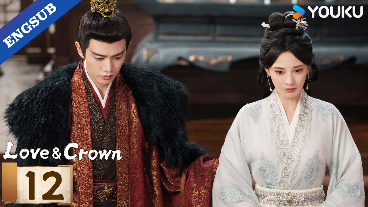 [Love & Crown] EP12 | Allen Ren / Peng Xiaoran / Zhang Yao / Estelle ...