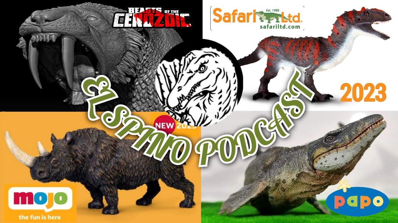 El SPINO PODCAST N°44, PAPO, Safari LTD,Mojo,Beasts of the Cenozoic ...
