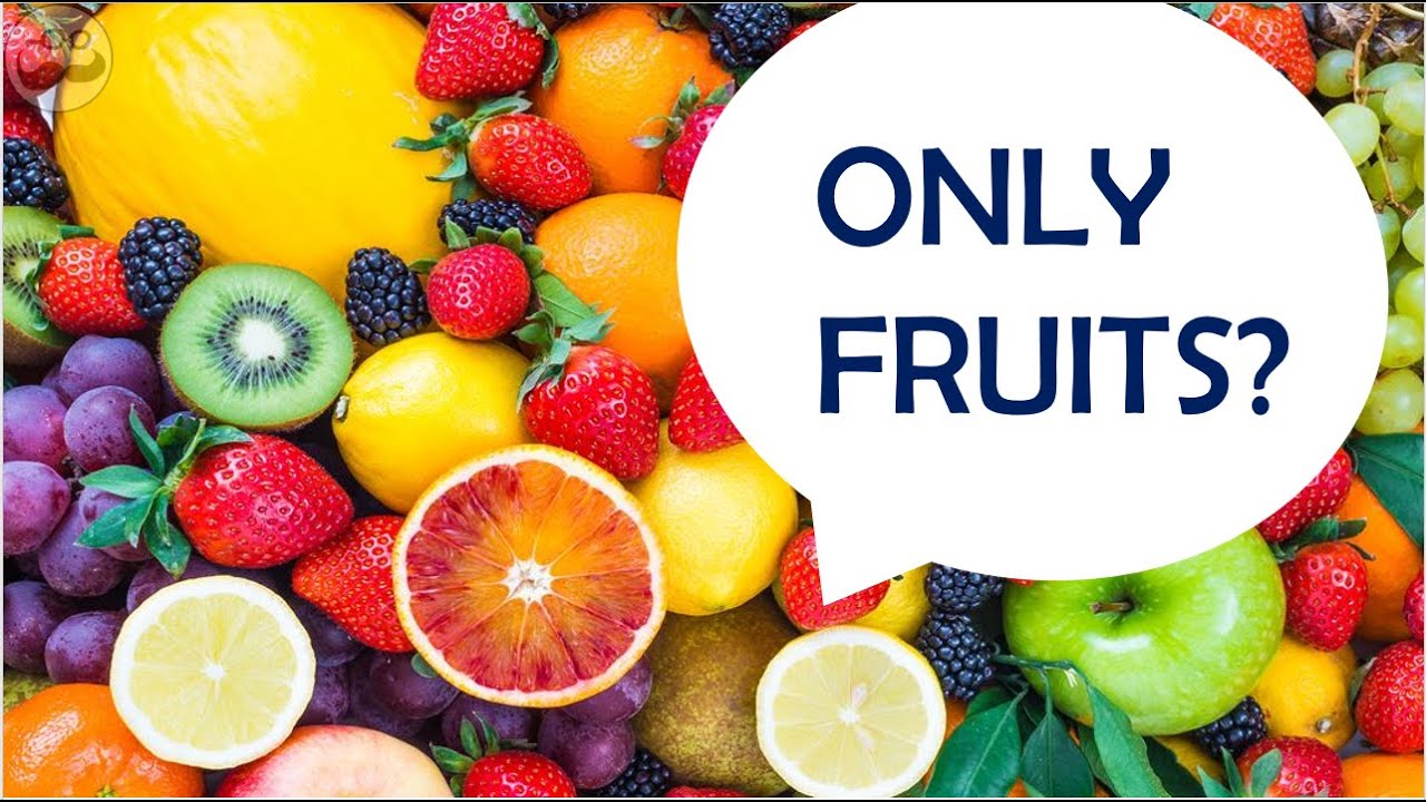 What if we only eat fruits?🍎🍇🍍🍉 - YouTube