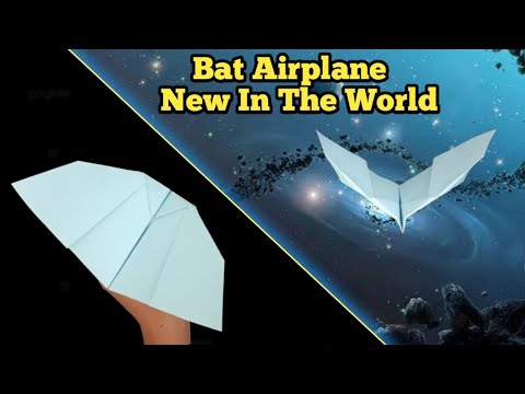 How To Fold a Paper Plane That Flies Like a Bat - Best Bat Airplane ...