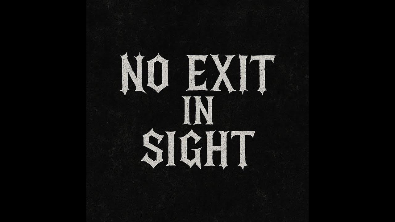 No Exit in Sight | (Original song ) - YouTube