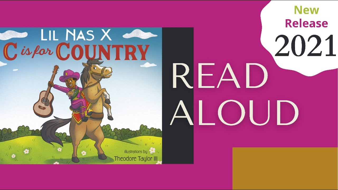 🤠 Lil Nas X's C is for Country | Story book Read Aloud - YouTube