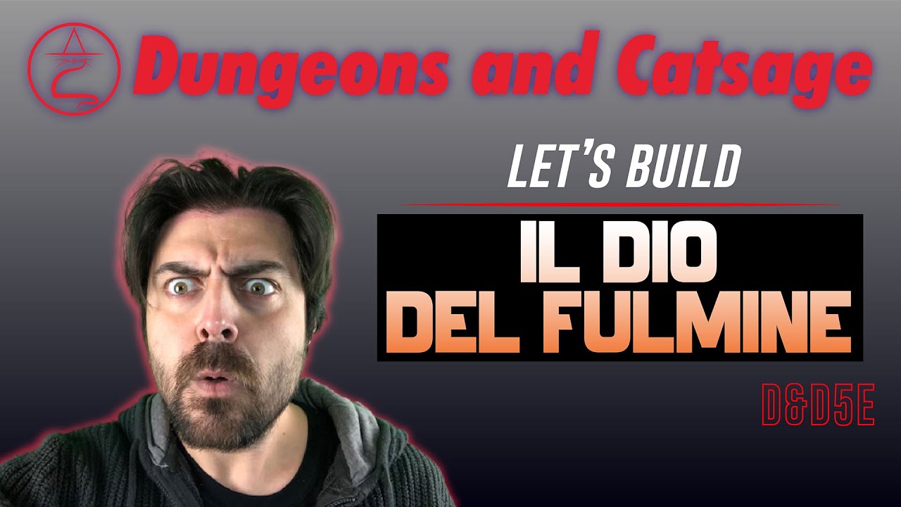 DIO DEL FULMINE | Let's Build (D&D 5e) - YouTube