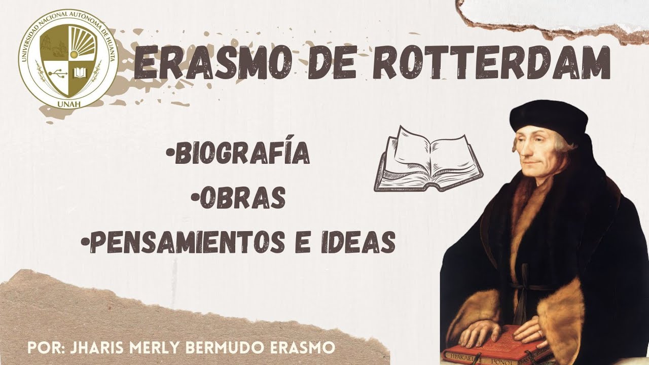 FILÓSOFO ERASMO DE ROTTERDAM: Biografía,obras,pensamientos e ideas ...