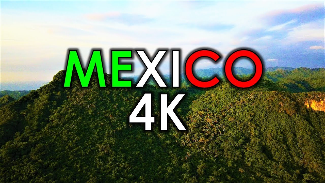 Beautiful Mexico - Drone Footage [4K] - YouTube
