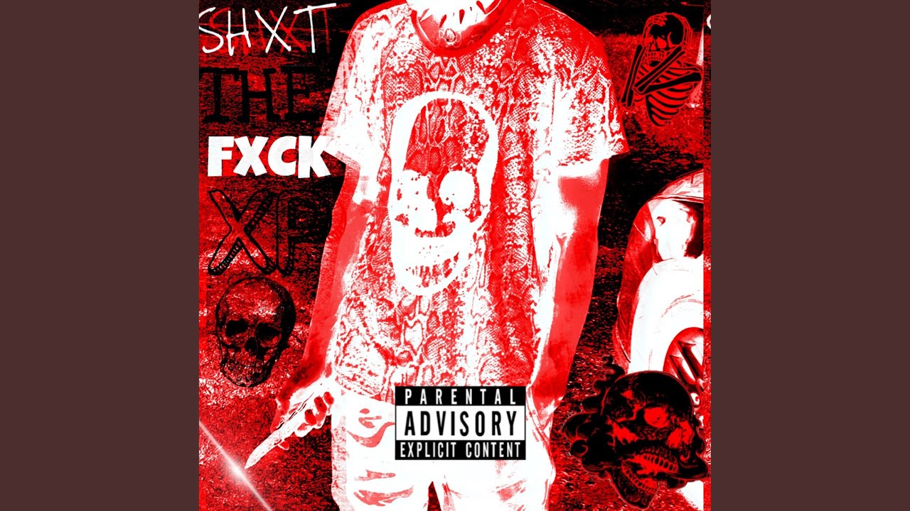 SHXT THE FXCK XP - YouTube