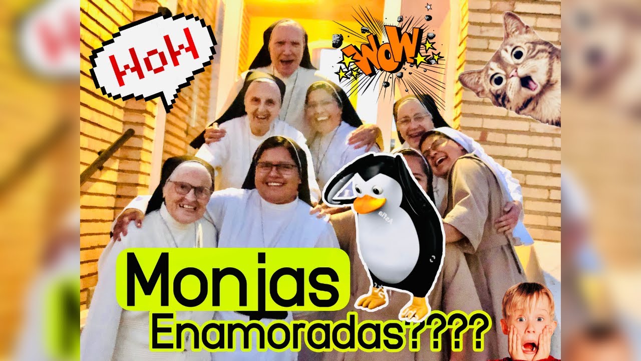 Monjas enamoradas - YouTube