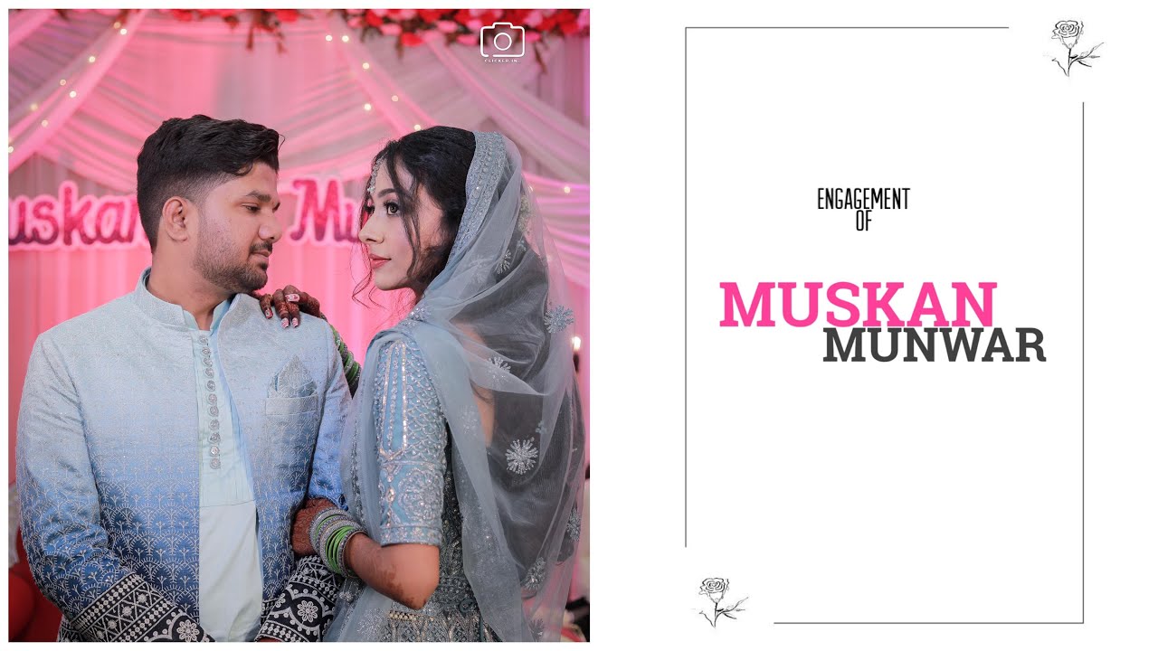 ENGAGEMENT OF MUSKAN & MUNWAR | 2024 | CINEMATIC | CLICKER.IN | - YouTube
