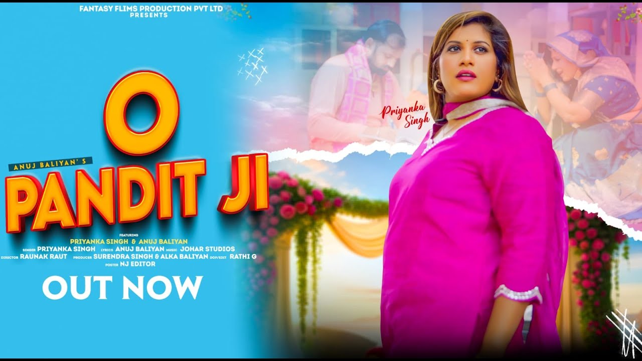 O Pandit Ji || Priyanka singh|| Anuj Baliyan|| Raunak Raut|| Spiritual ...