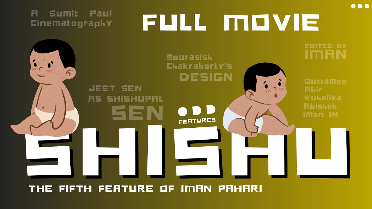 SHISHU | Full Movie | ODD Features | ODD - YouTube