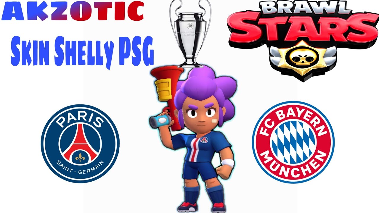 Brawl stars Skin da Shelly PSG especial final da Champions legue - YouTube