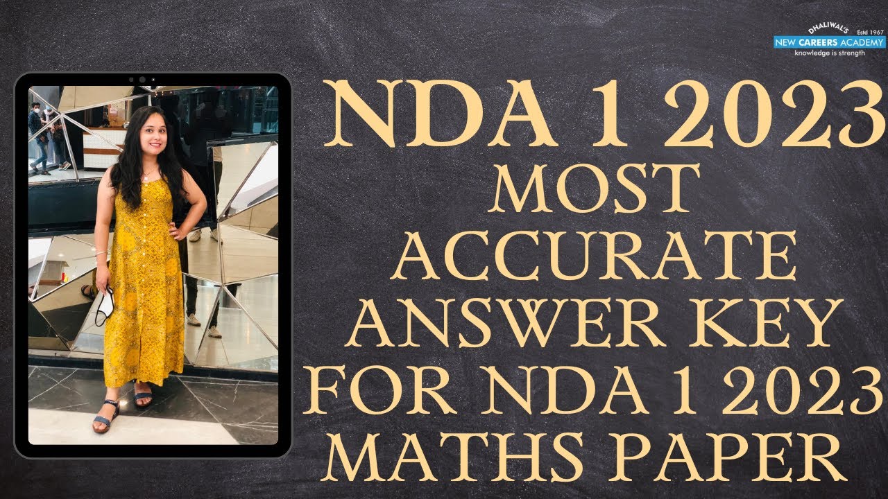 MOST ACCURATE ANSWER KEY FOR NDA 1 2023 MATHS PAPER | NEW CAREERS ...
