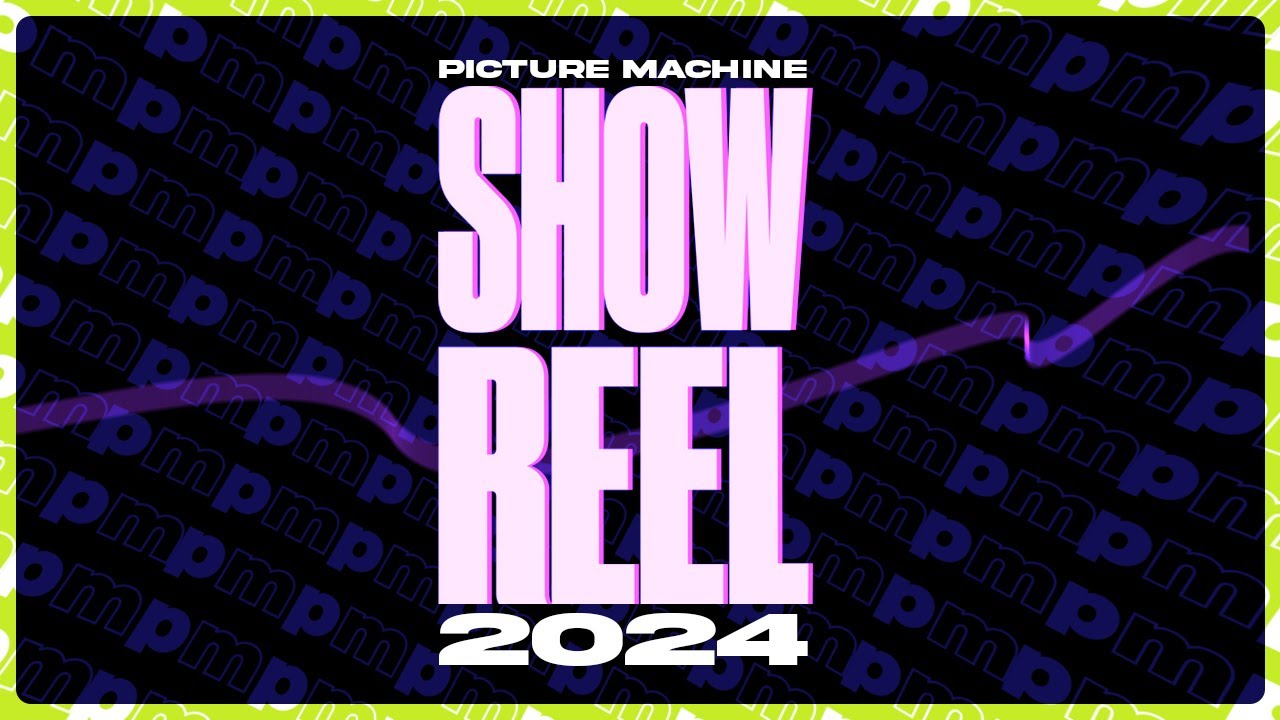 Picture Machine - Showreel 2024 - YouTube