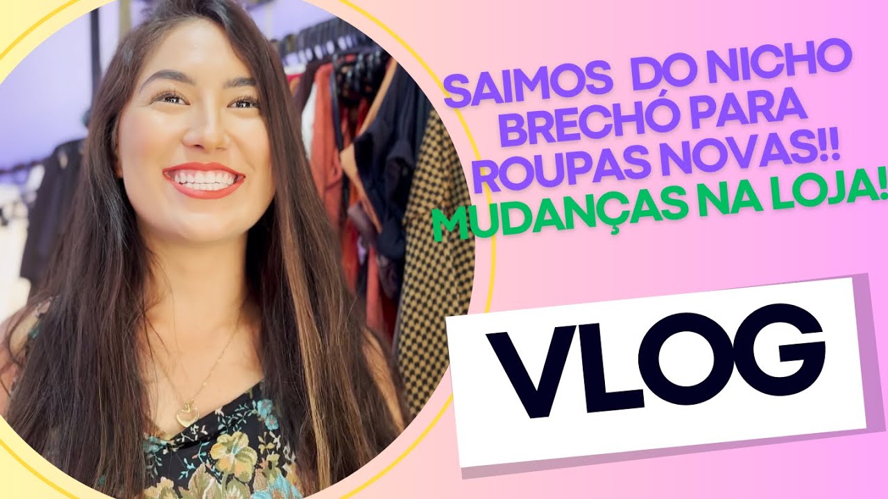 MUDEI O NICHO DA MINHA LOJA! DE BRECHÓ PARA ROUPAS NOVAS 😍 - YouTube