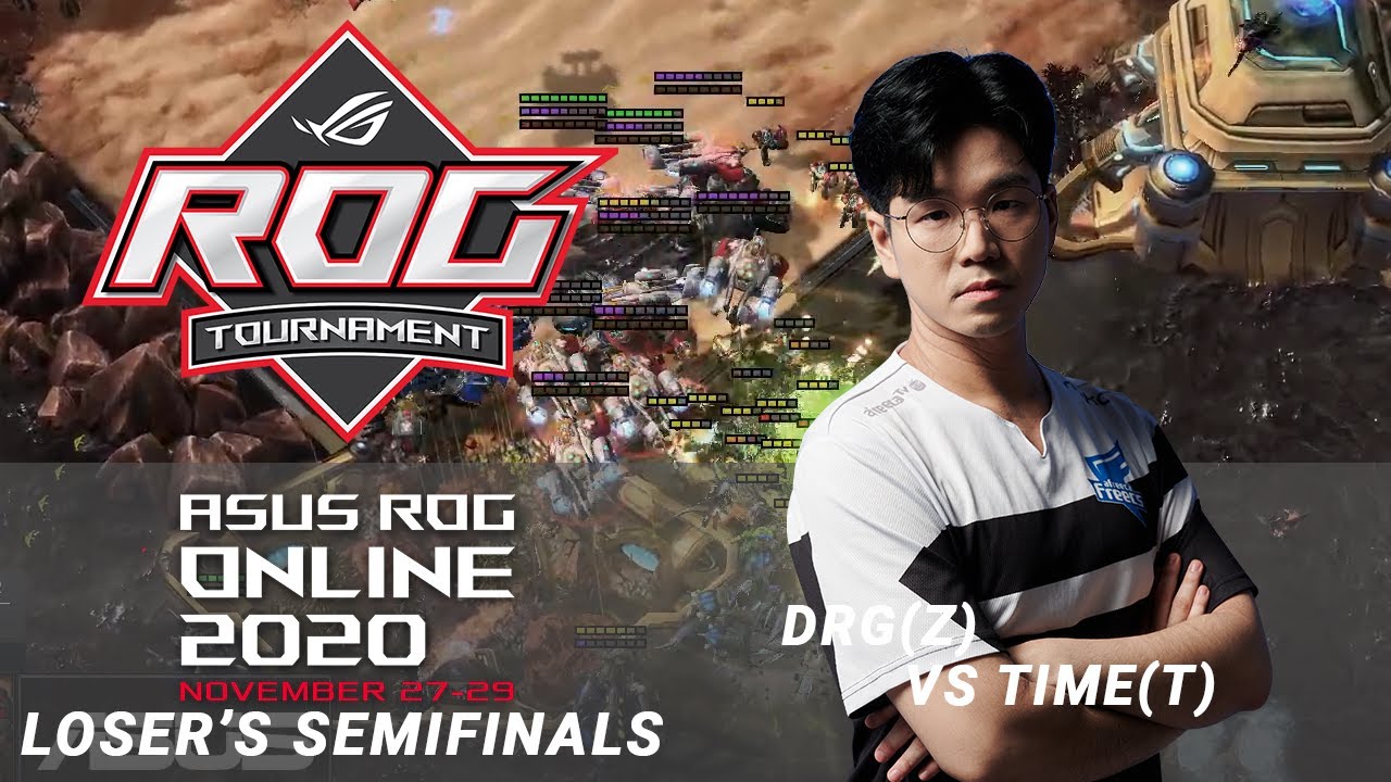 LOSER'S SEMIFINALS - TIME vs DRG/박수호 - STARCRAFT 2 ASUS ROG Online 2020 ...