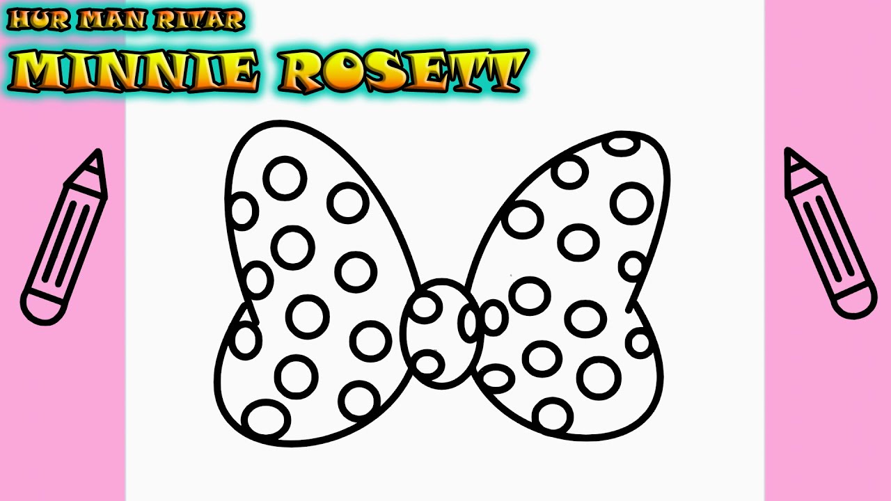 Hur man ritar MINNIE ROSETT | Rita Det Själv | Lär dig att rita enkelt - YouTube