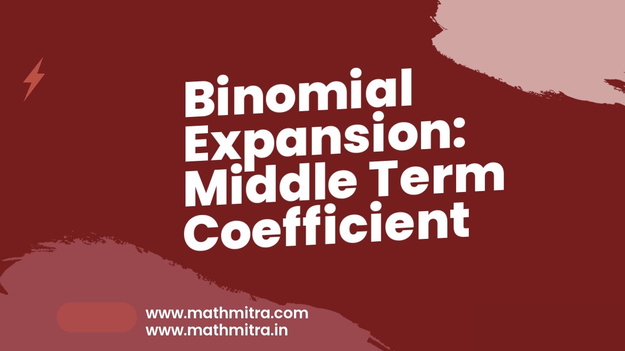 Binomial Expansion L Find The Coefficient Of Middle Term YouTube binomial-expansion-l-find-the-coefficient-of-middle-term-youtube