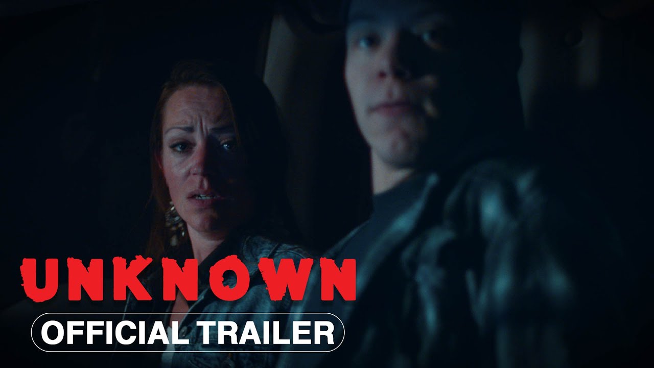 Unknown (2025) Official Trailer – Joseph Kyler & Feather McGuire - YouTube