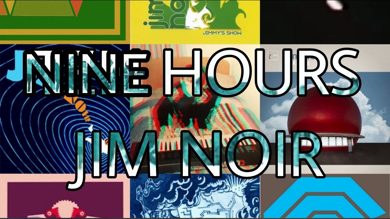 Nine Hours of Jim Noir - YouTube