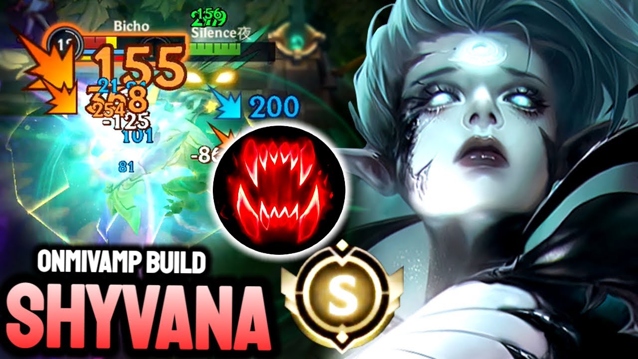 SHYVANA (BUFF) OMNIVAMP BUILD IS AMAZING! (S RATED) COMEBACK FROM A BAD ...