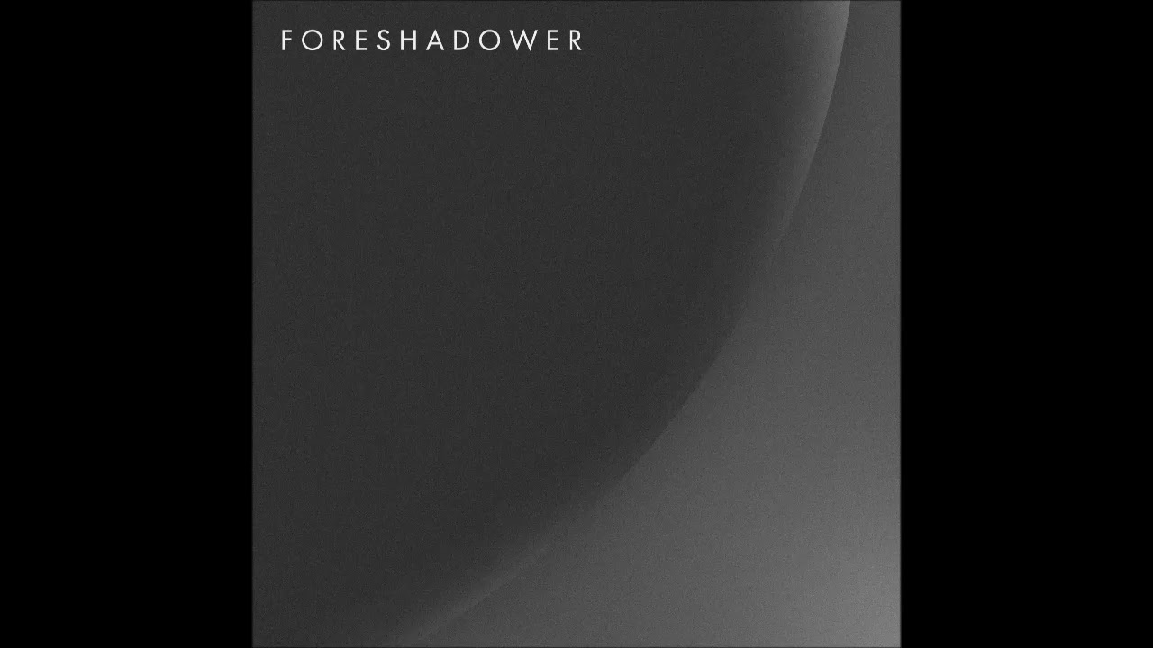 FORESHADOWER - Foreshadower [FULL ALBUM] 2019 - YouTube