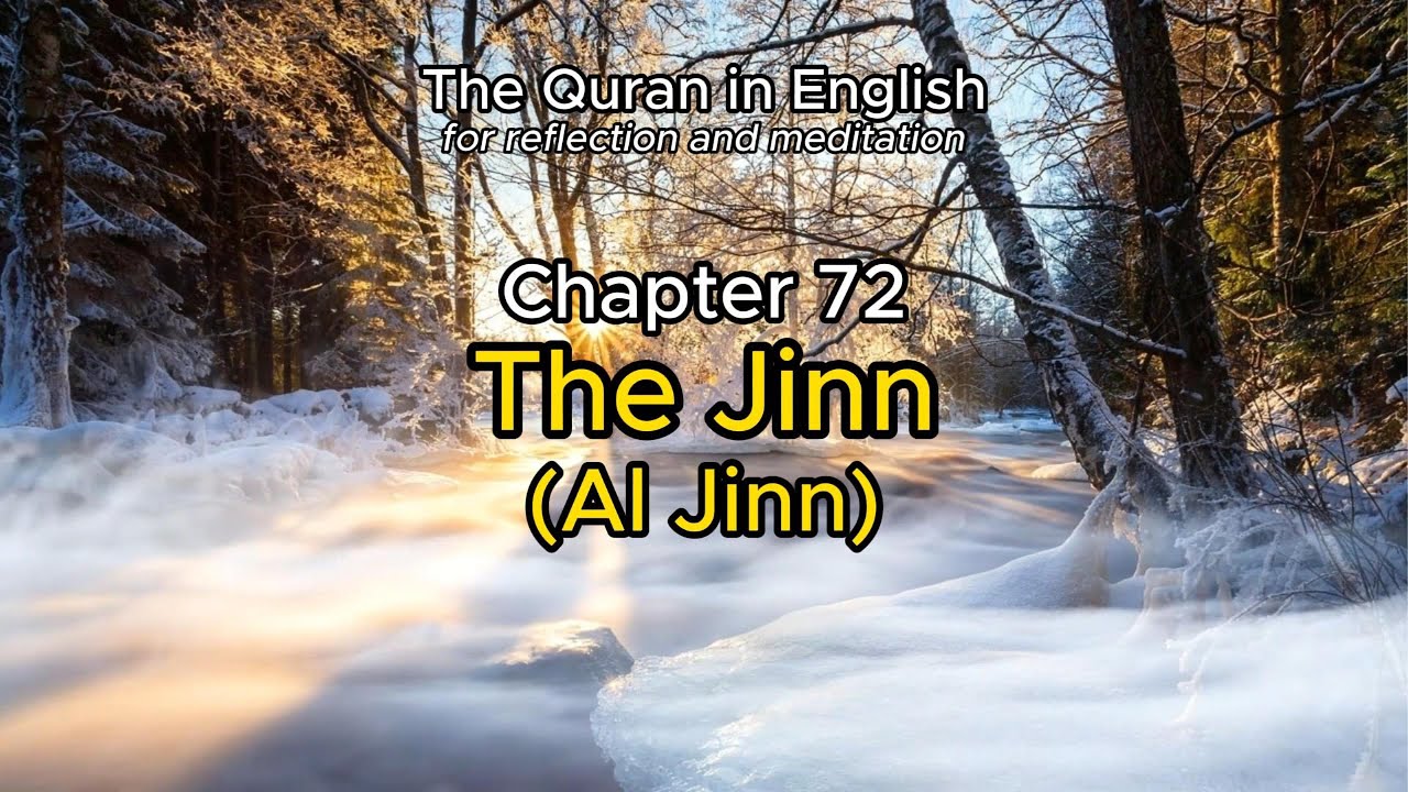 Chapter 72: The Jinn - Al Jinn (The Quran in English for reflection and ...