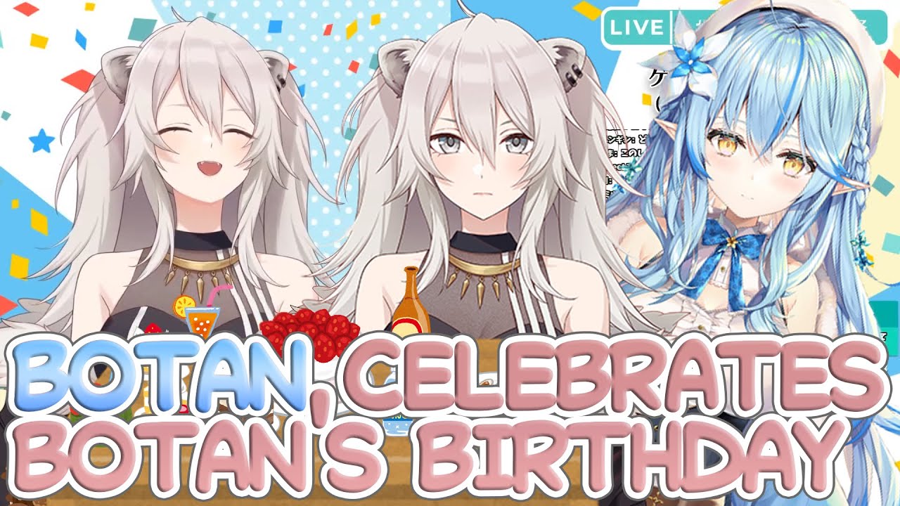 [Shishiro Botan] Botan celebrates Botan's birthday [Yukihana Lamy ...