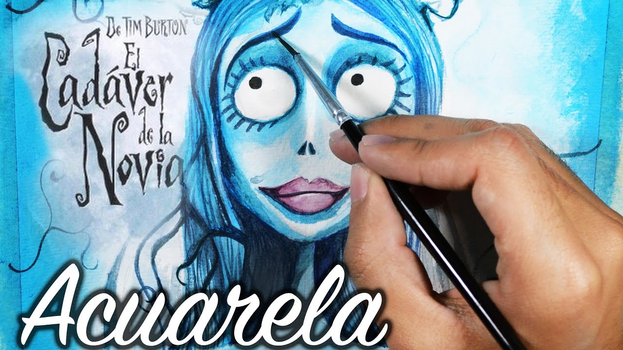 El Cadaver de la Novia - Acuarela / Corpse Bride - Watercolor - YouTube