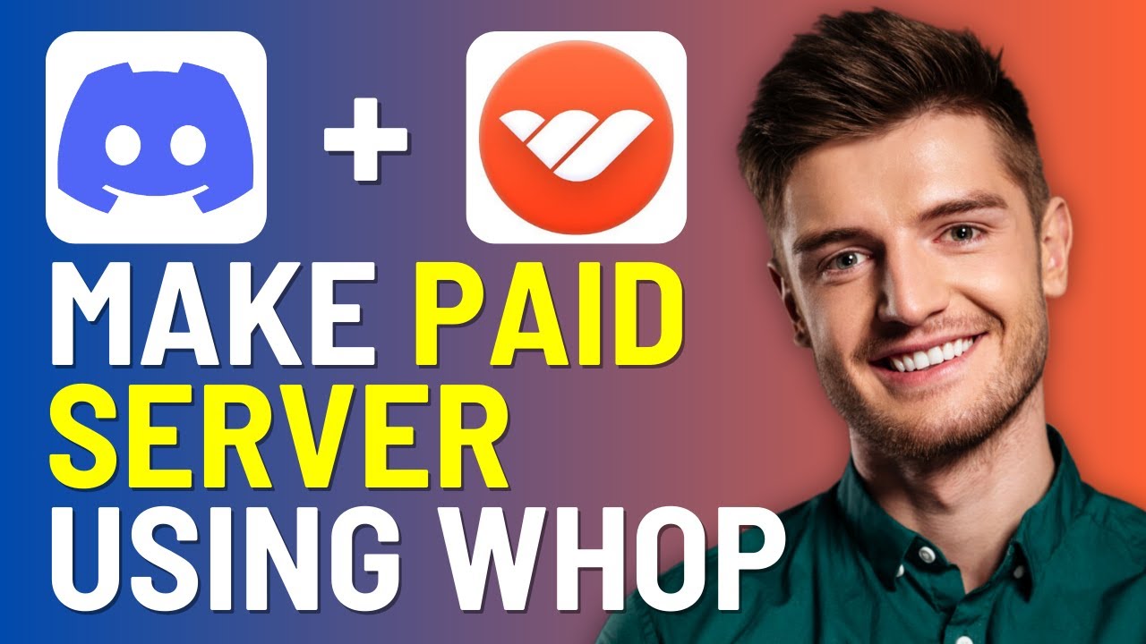 How to Make a Paid Discord Server Using Whop | 2024 Easy Tutorial - YouTube