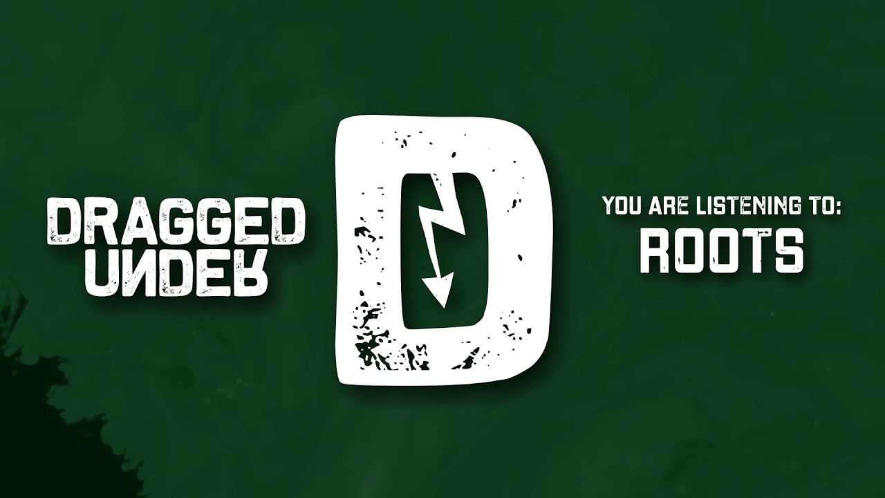Dragged Under - "Roots" (Official Audio) - YouTube