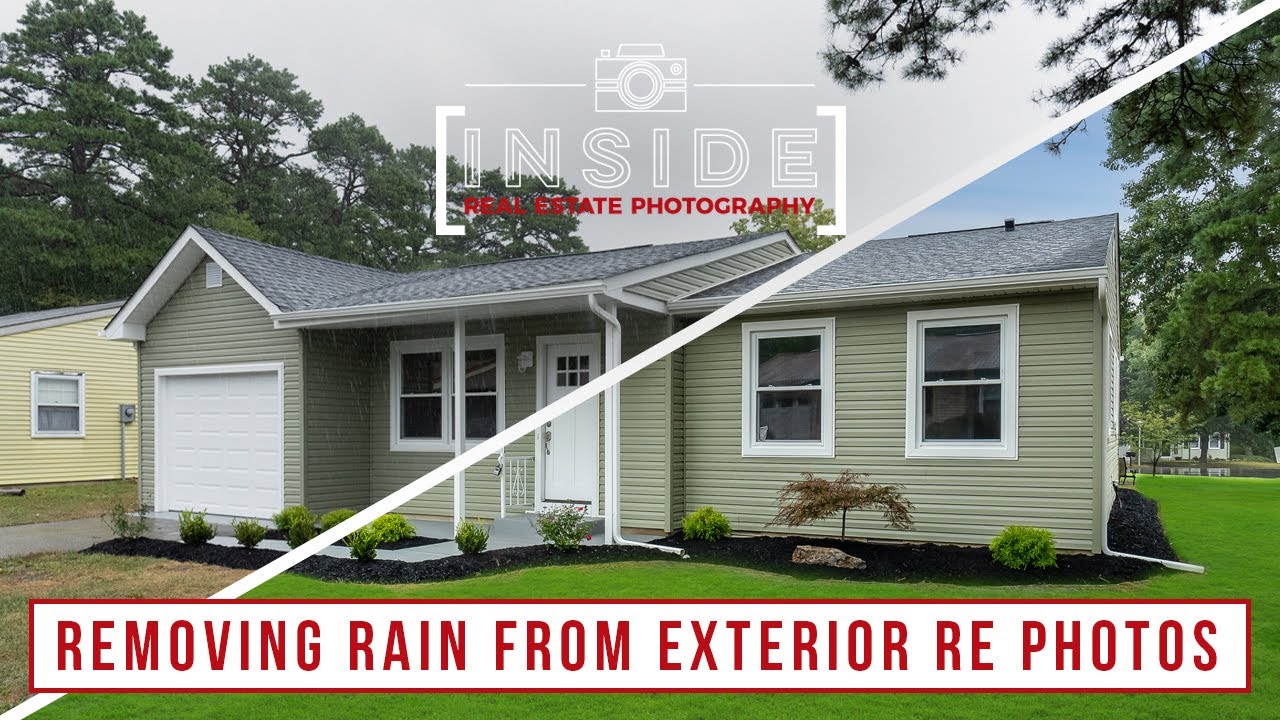 Removing Rain From Exterior Real Estate Photos - YouTube