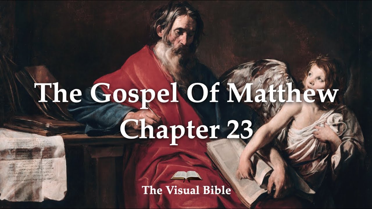 Matthew 23⎜Every verse illustrated by classical paintings. - YouTube