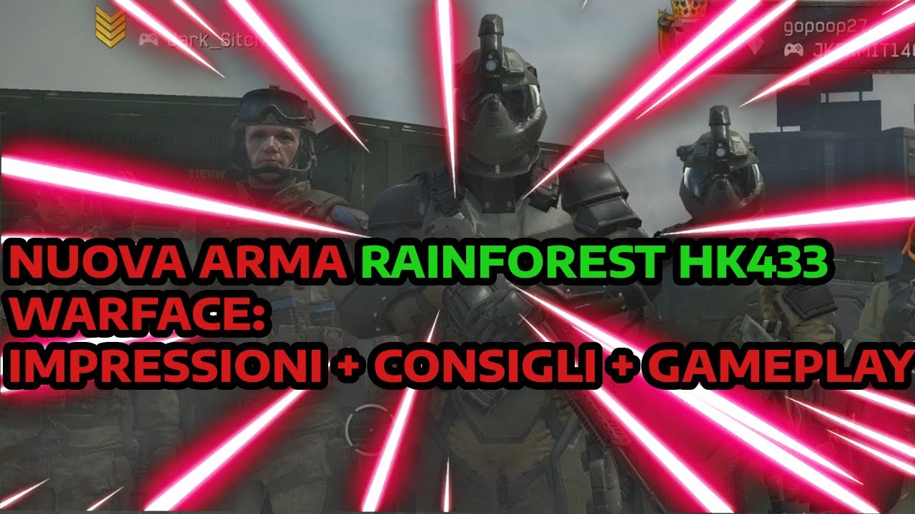 Quest'arma è troppo FORTE!!! || WARFACE 2023 || RAINFOREST HK433 GAMEPLAY|| FREE-TO-PLAY - YouTube