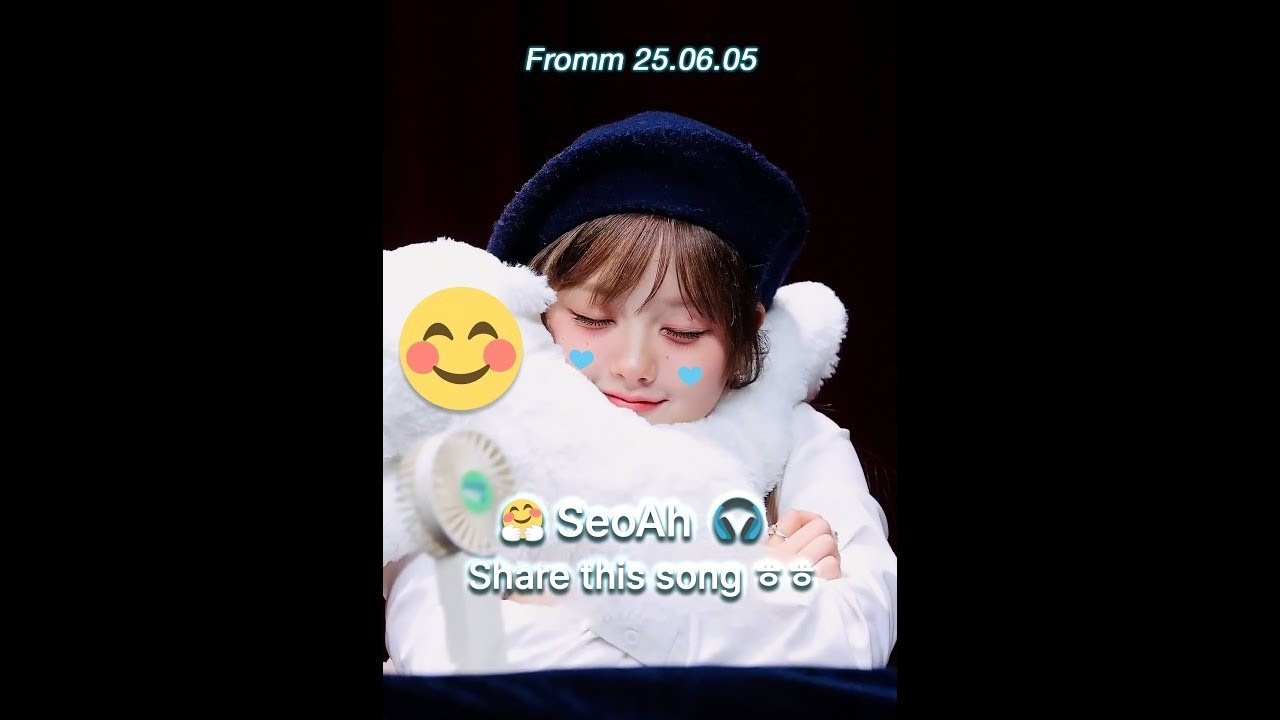 [tripleS] Fromm app 2025.06.05 SeoAh Share this songs. - YouTube