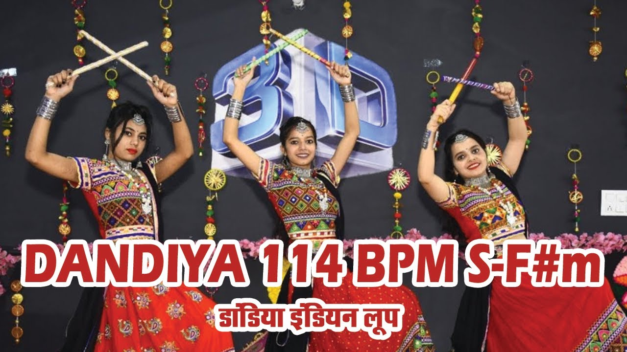 DANDIYA 114 BPM S-F#m | डांडिया इंडियन लूप | Mix Beats 2023 New ...