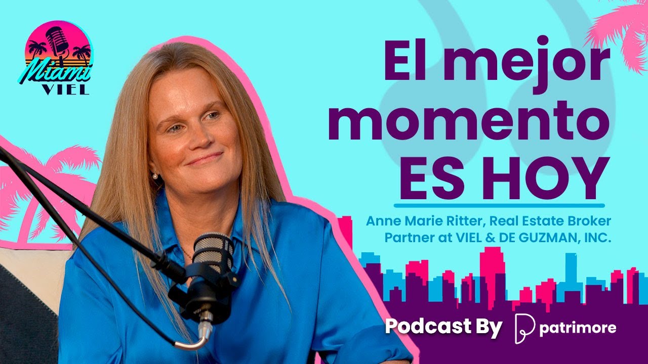 EL MEJOR MOMENTO para INVERTIR en REAL ESTATE - Anne Marie Ritter ...