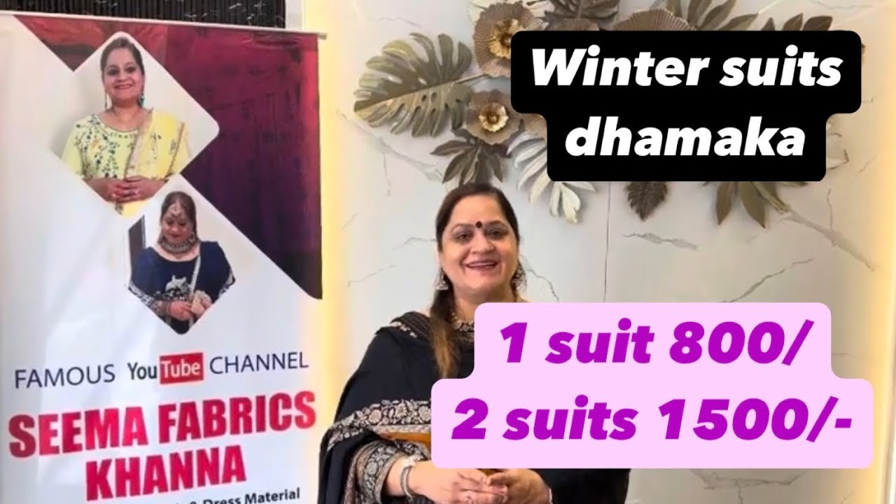 22 November 2024 Winter dhamaka suits 1-suit for 800/- 2 for 1500/- # ...