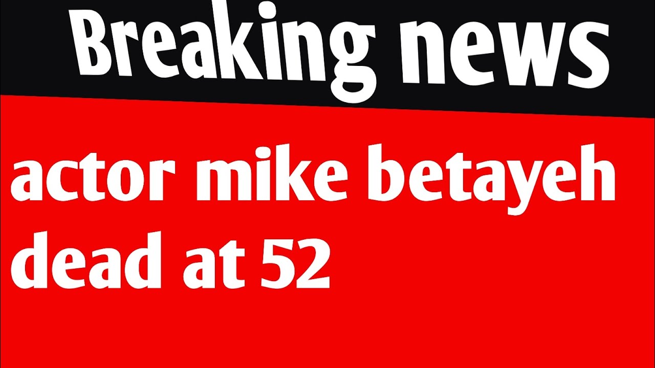 breaking news: actor mike betayeh dead at 52 | hollywood news | mike ...