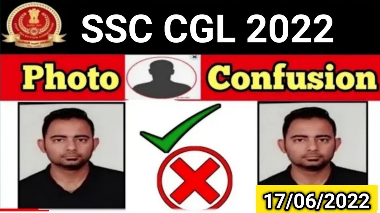 SSC CGL 2022 photo and signature Format | SSC CGL photo with date or ...