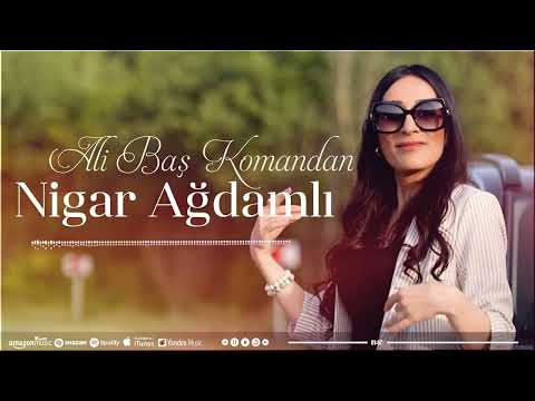 Nigar Agdamli - Ali Bas Komandan 2024 (Official Audio)