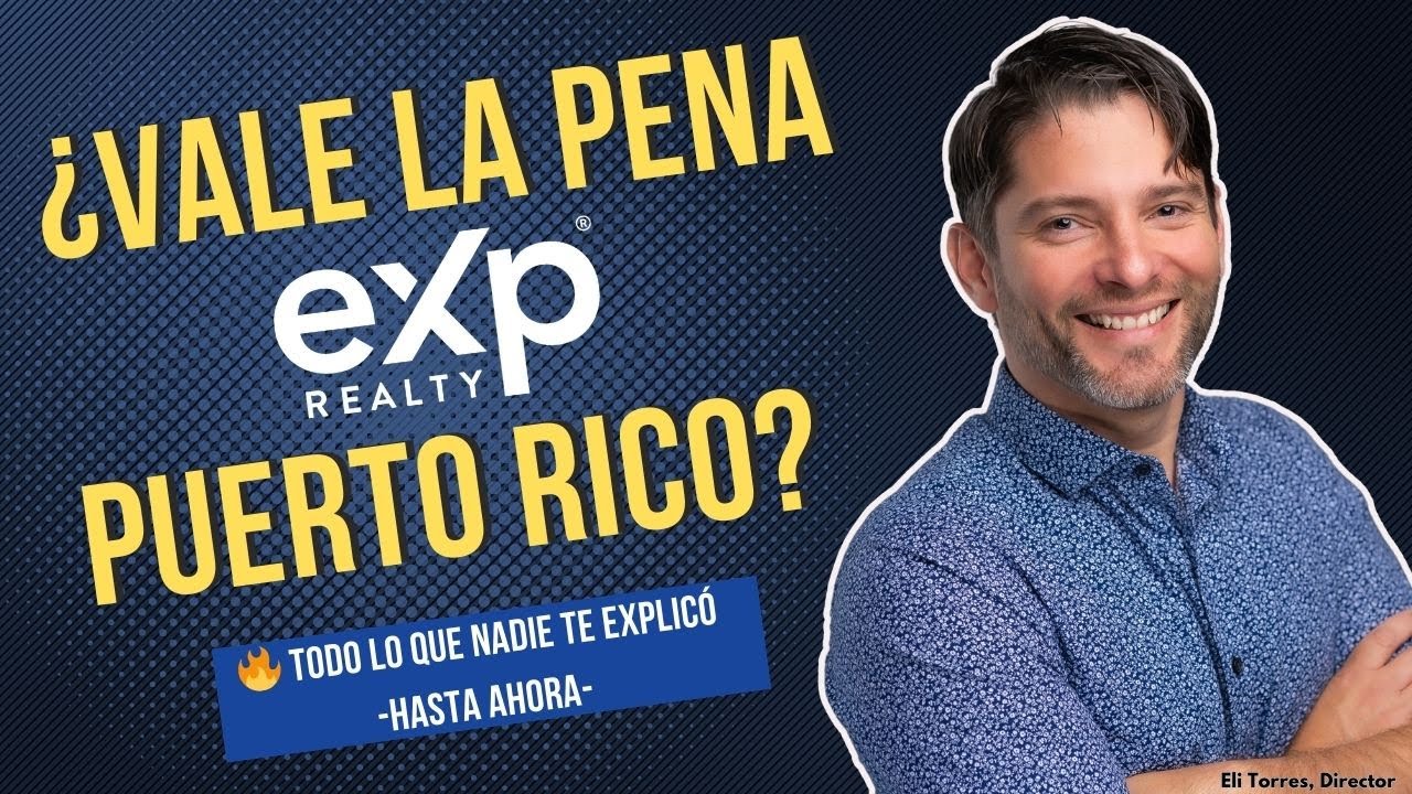 🔥 ¿Vale la pena eXp Puerto Rico? Descubre el modelo completo en solo 20 ...